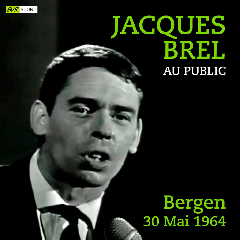 Jacques Brel Au Public Bergen 1964 – Lantower Records