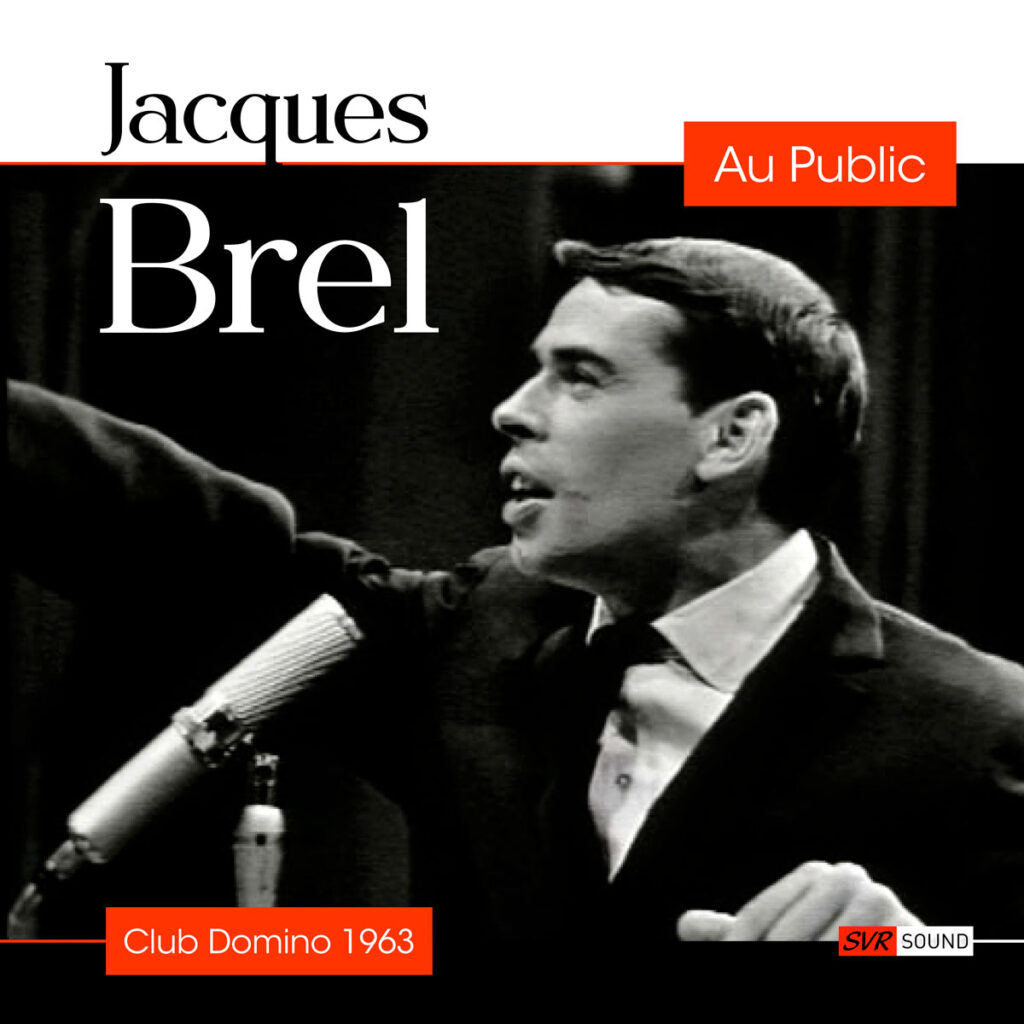 Jacques Brel Au Public Club Domino 1963 – Lantower Records